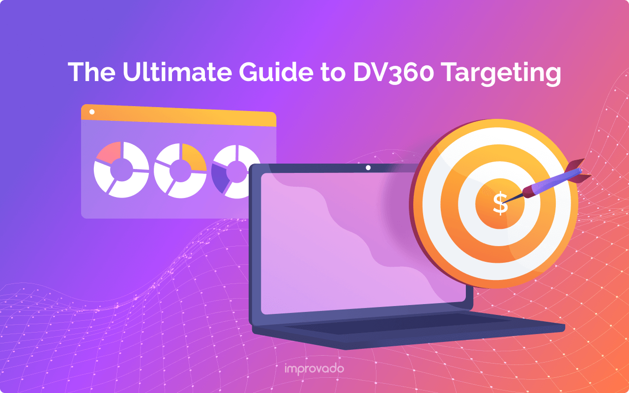 Advanced Targeting Features: DV360 Guide for 2025